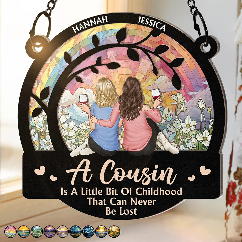 A Cousin Is A Little Bit Of Childhood - Personalized Window Hanging Su ...