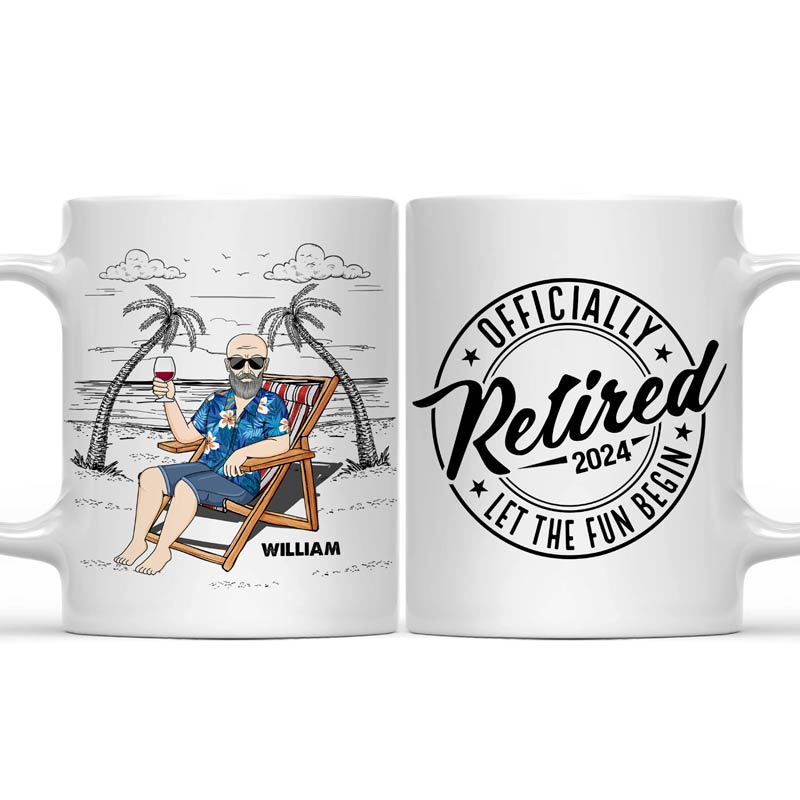 Officially Retired Let The Fun Begin - Personalized Mug - Wander Prints