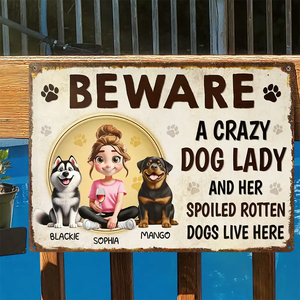 Beware A Crazy Dog Lady And Her Dogs Live Here - Personalized Classic ...