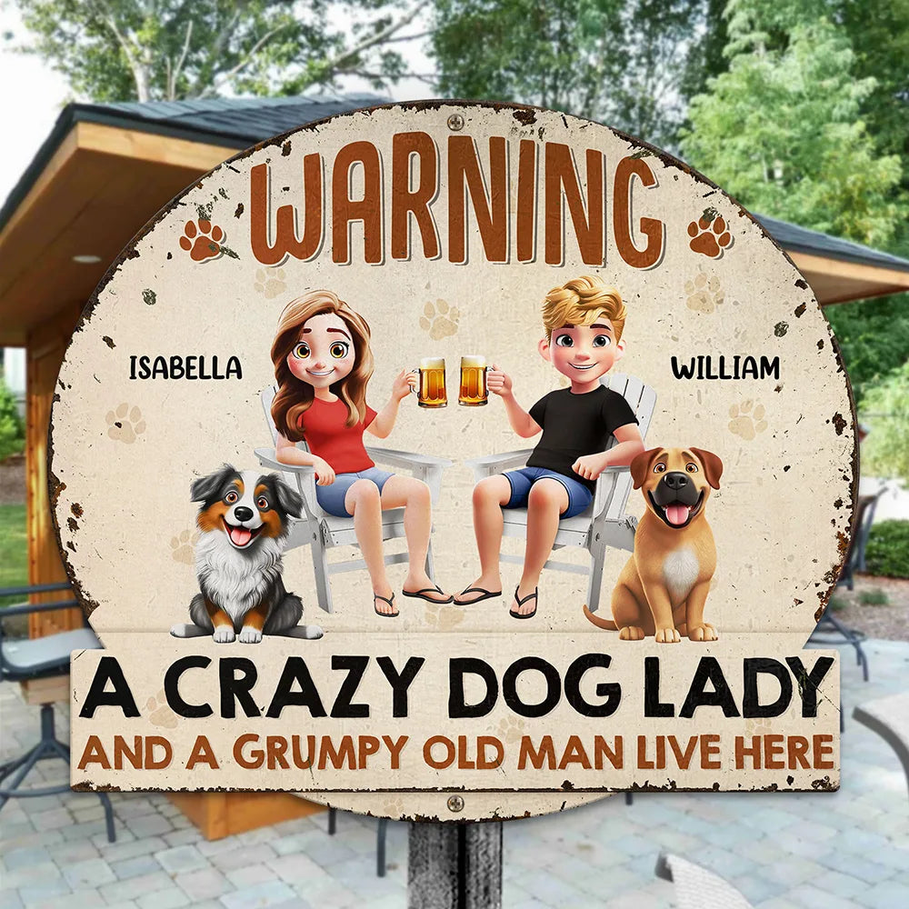 Beware A Crazy Dog Lady And Grumpy Old Man Live Here - Personalized Cu ...