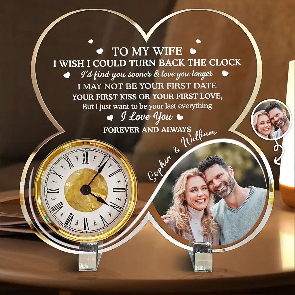 Custom Photo I Wish I Could Turn Back The Clock - Personalized Acrylic ...