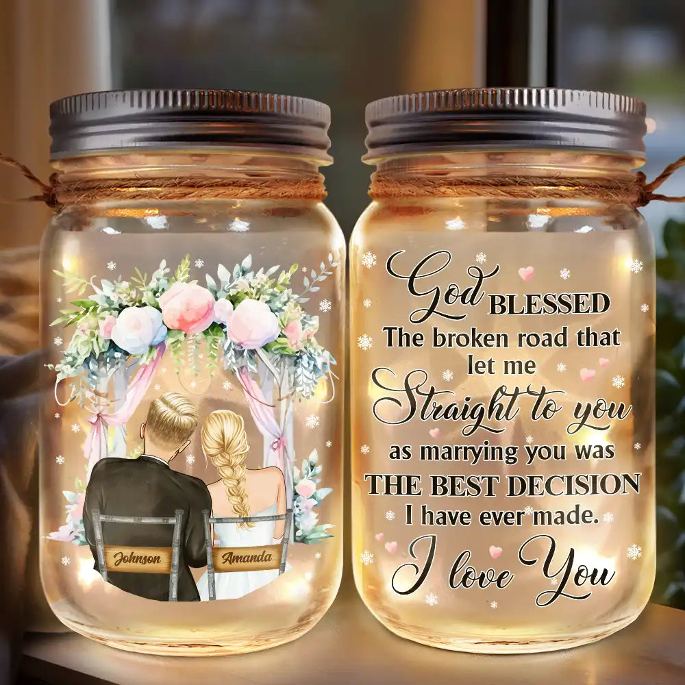 God Blessed The Broken Road Married Couples - Personalized Mason Jar L ...
