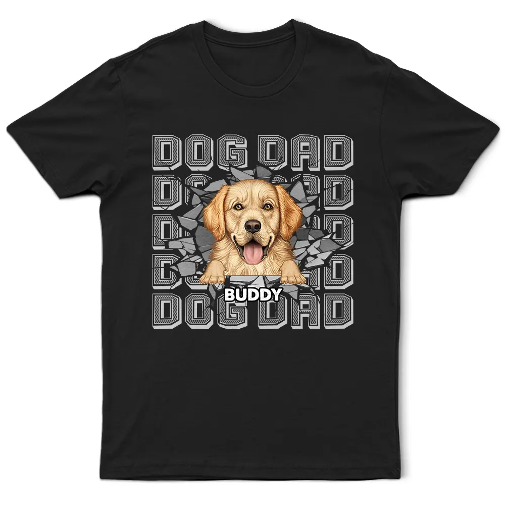 Dog Dad Dog Mom 3D Cracked - Personalized T Shirt – Wander Prints