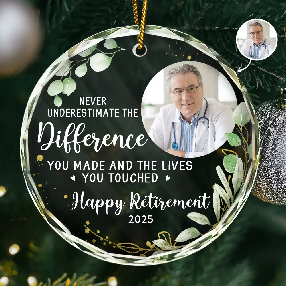 Custom Photo Never Underestimate The Difference You Made Retirement ...