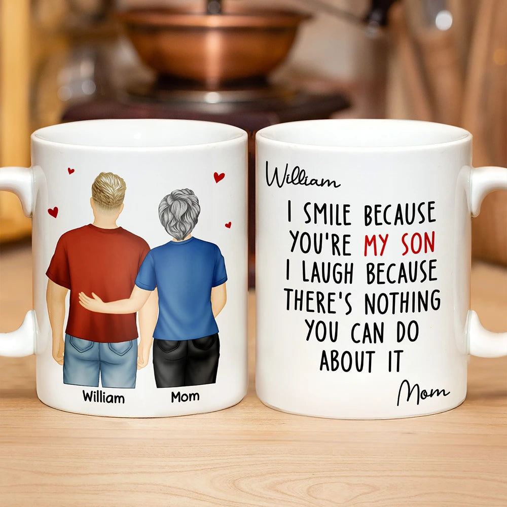 I Smile Because You Are My Daughter Son Backside - Personalized Mug ...