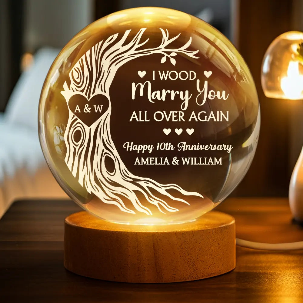 I Wood Marry You All Over Again - Personalized Crystal Globe Lamp ...