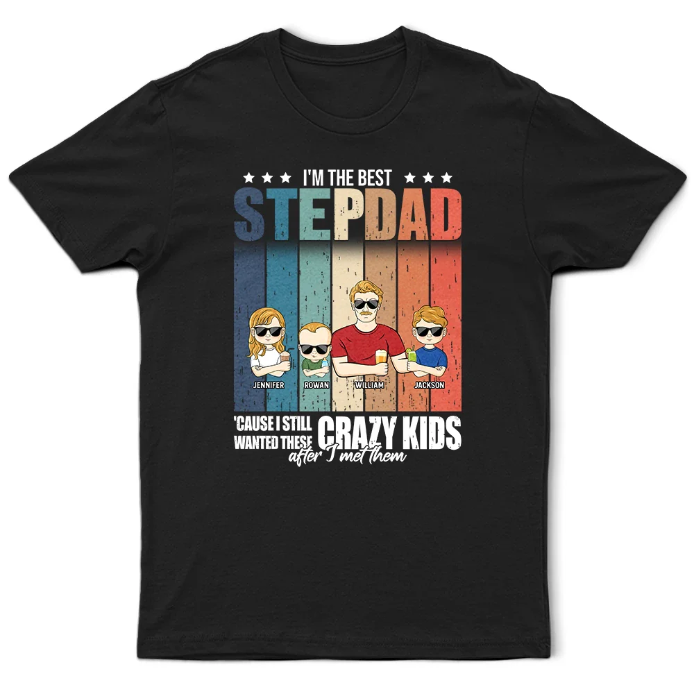 Young Stepdad These Crazy Kids - Personalized T Shirt – Wander Prints