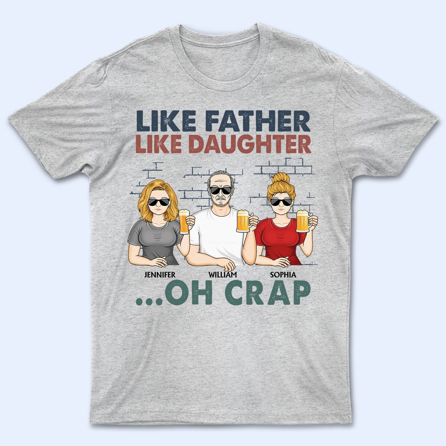Like Father Like Daughter Oh Crap - Funny, Birthday Gift For Dad, Papa ...