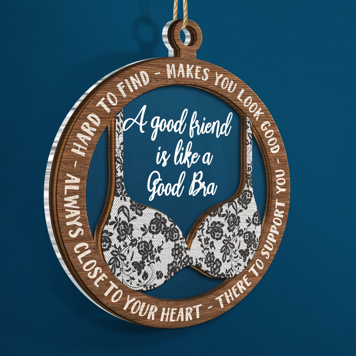 A Good Friend Is Like A Good Bra - Christmas Gifts For Best Friends, B ...