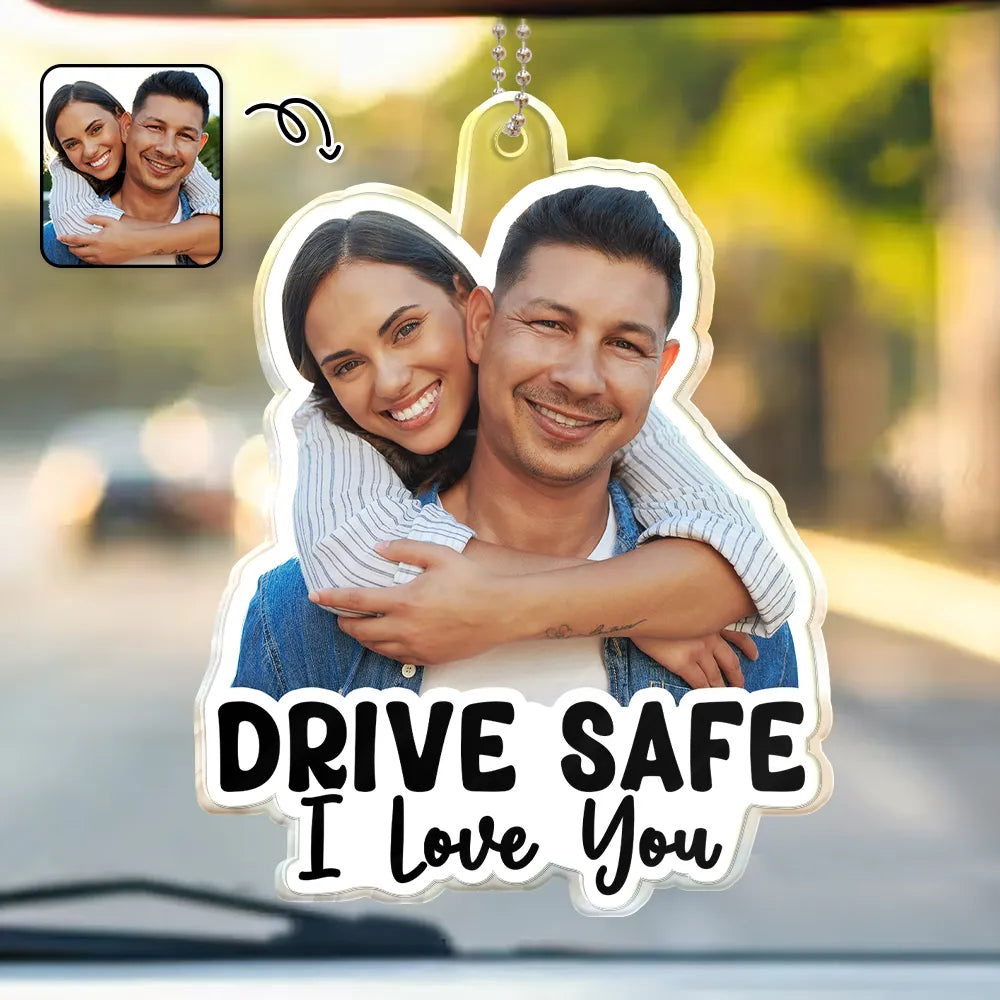 Custom Photo Outline Drive Safe - Personalized Acrylic Car Hanger ...