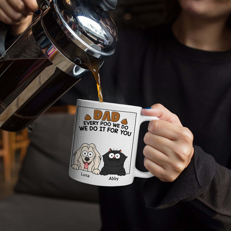 Dad Every Poo I Do - Personalized Mug - Wander Prints