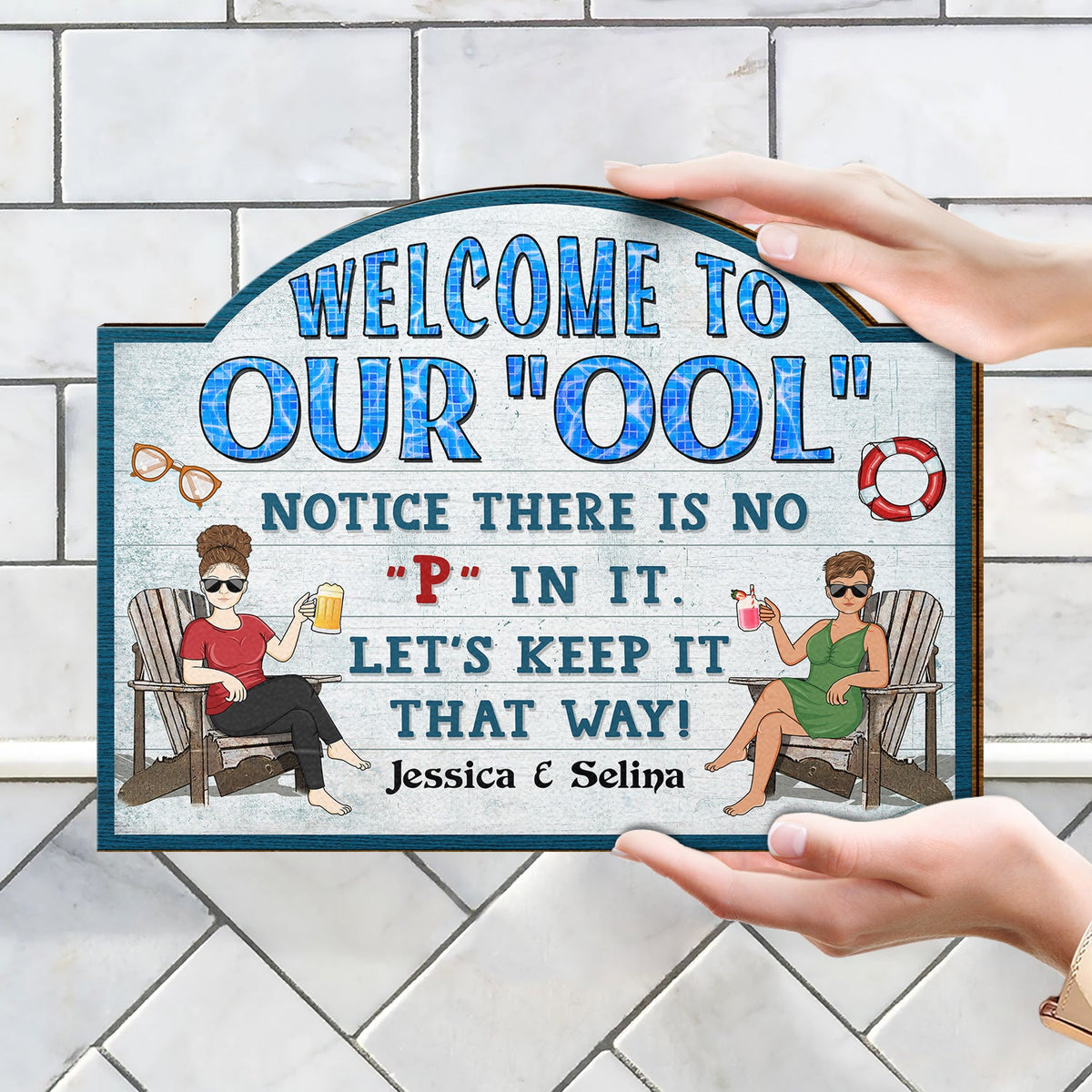 Welcome To Our Ool Notice There Is No P In It Poolside - Home Decor, B ...