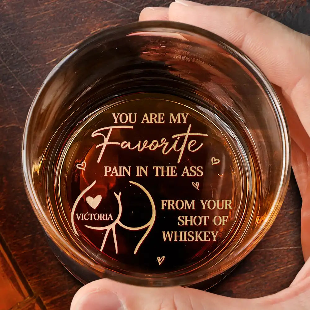 You Are My Favorite Pain - Personalized Engraved Whiskey Glass – Wander ...